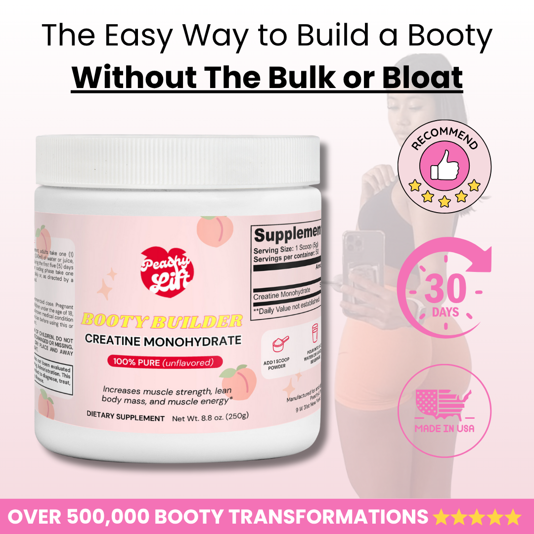 Booty Builder Creatine – PeachyLift
